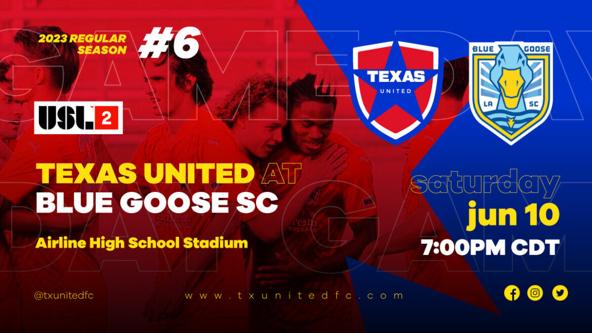Texas United set to wrap up road trip against Blue Goose – Texas United FC