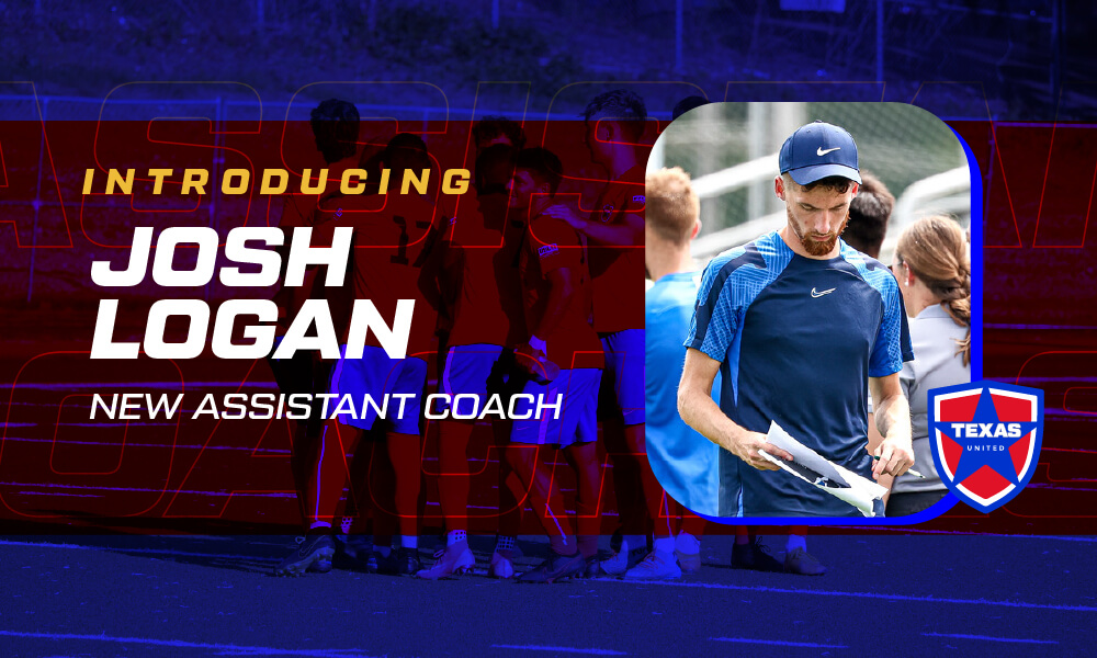 Texas United’s New Assistant Coach: Josh Logan – Texas United FC